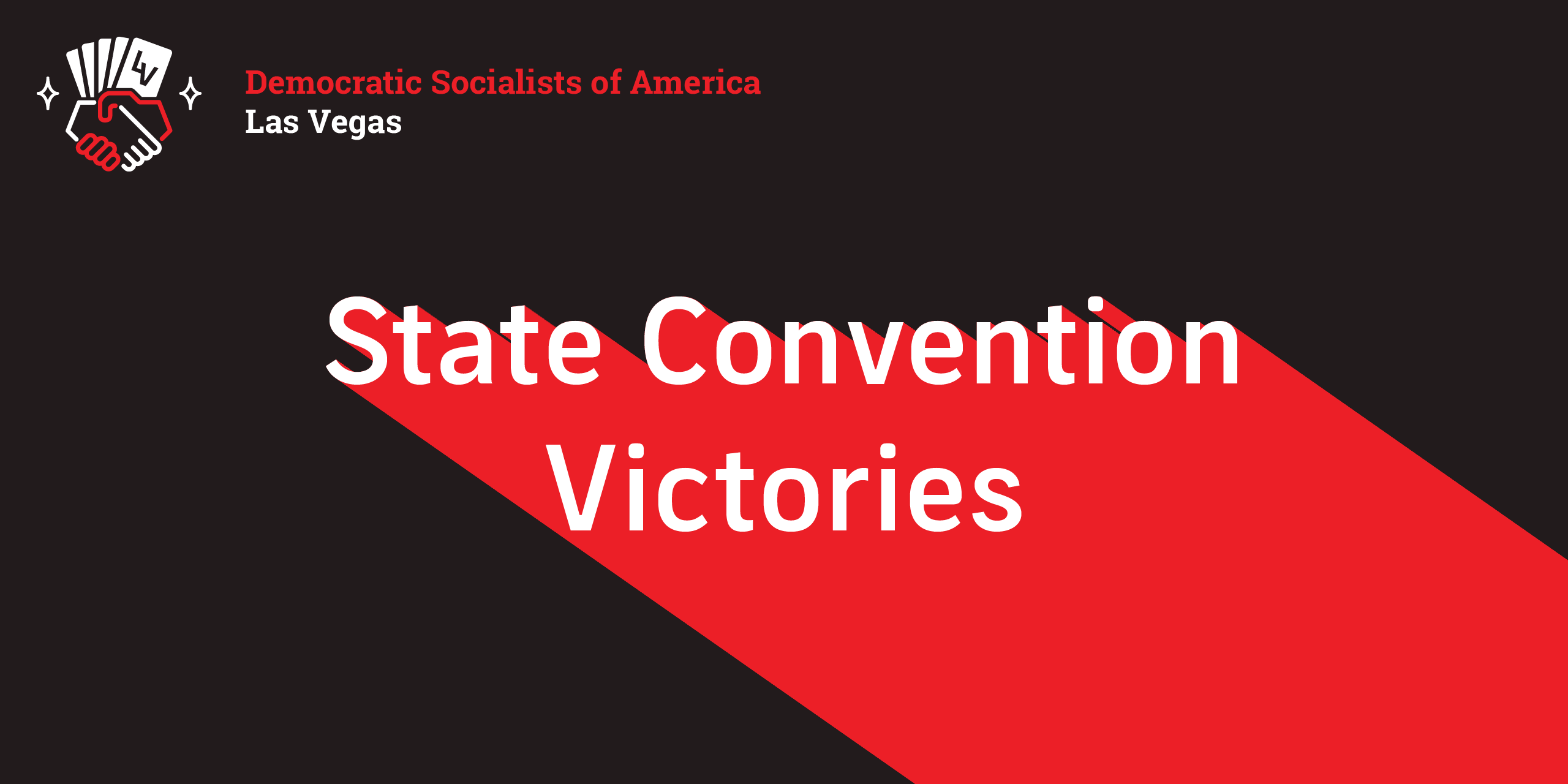 Nevada State Democratic Party Convention Victories - Las Vegas DSA