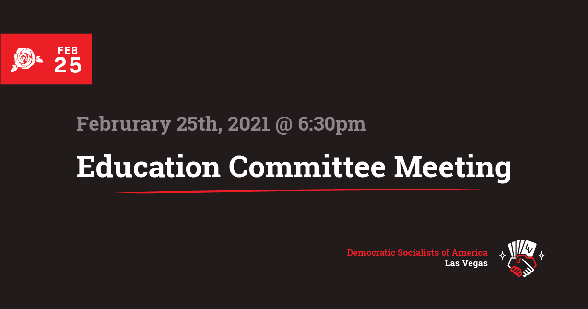 Education Committee Meeting - Las Vegas DSA