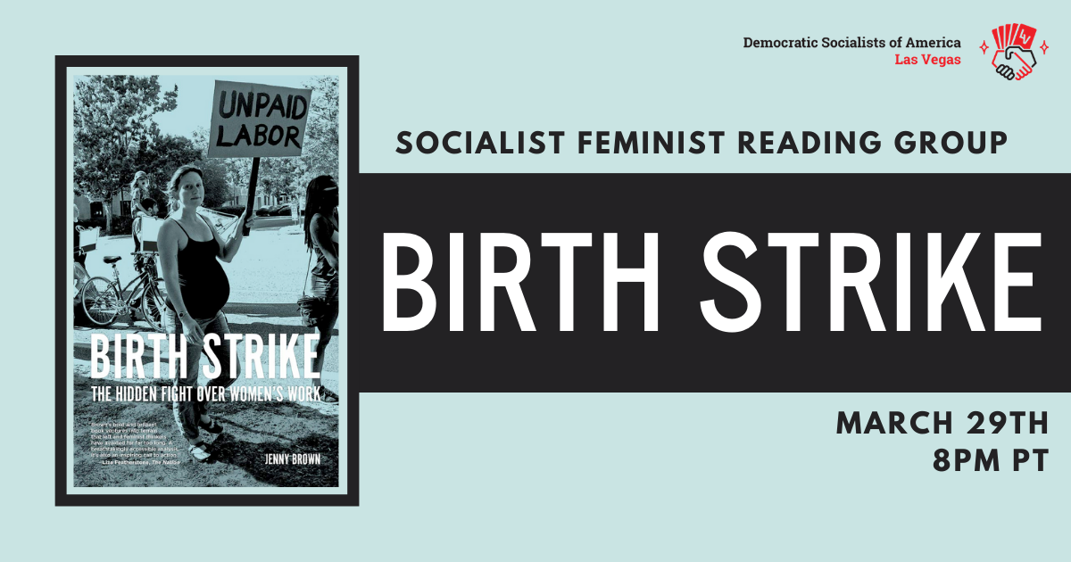 "Birth Stike" Reading Group - Las Vegas DSA