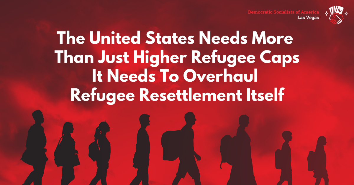 The United States Needs More Than Just Higher Refugee Caps; It Needs To ...