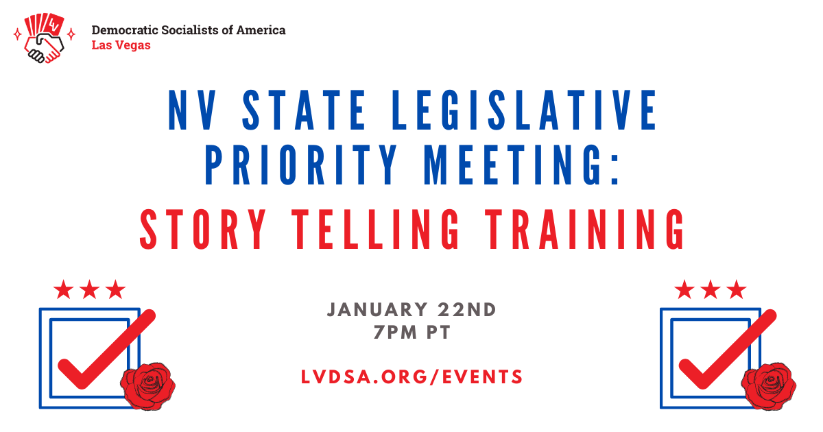 Legislative Priority Campaign: Story Telling Training - Las Vegas DSA