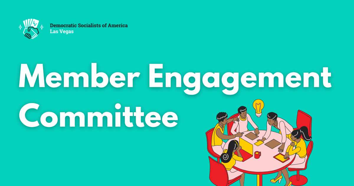 Member Engagement Committee - Las Vegas DSA
